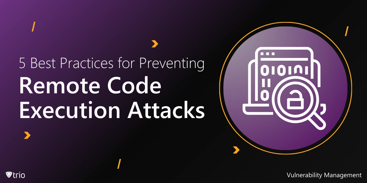 5 Best Practices For Preventing Remote Code Execution Attacks